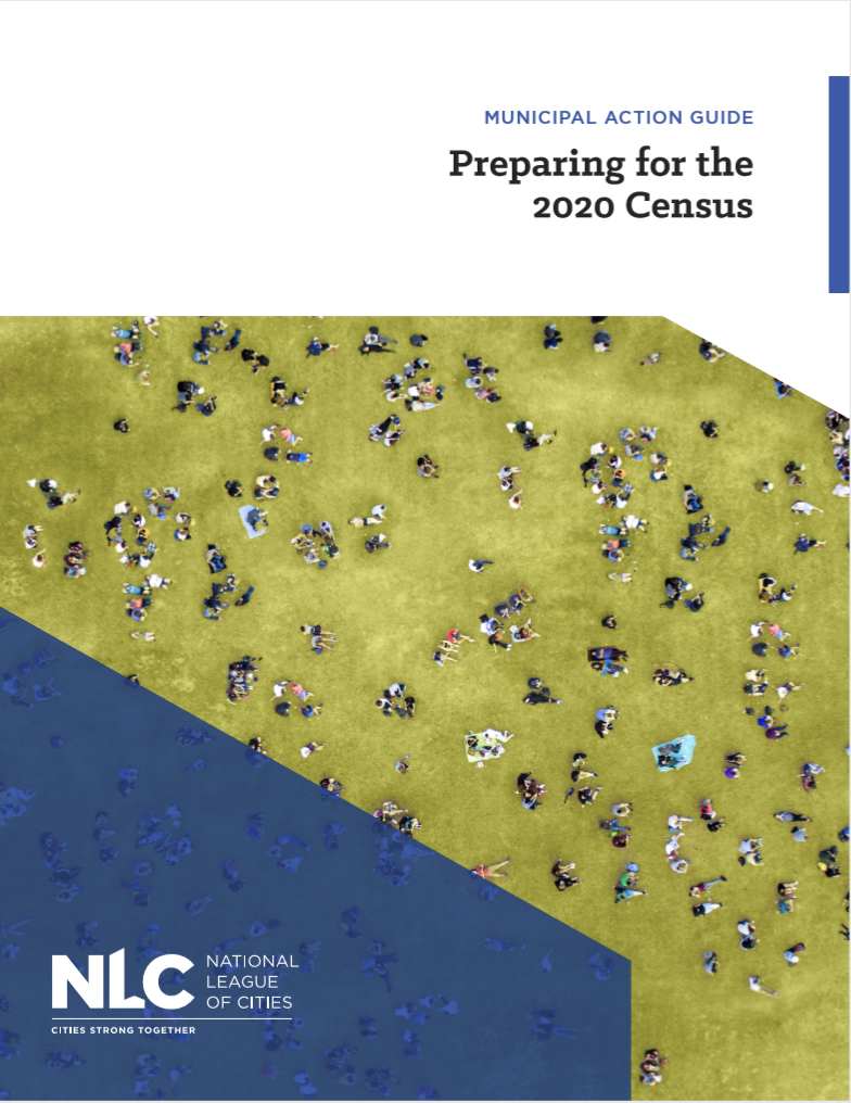 Municipal Action Guide: Preparing for the 2020 Census - National League ...