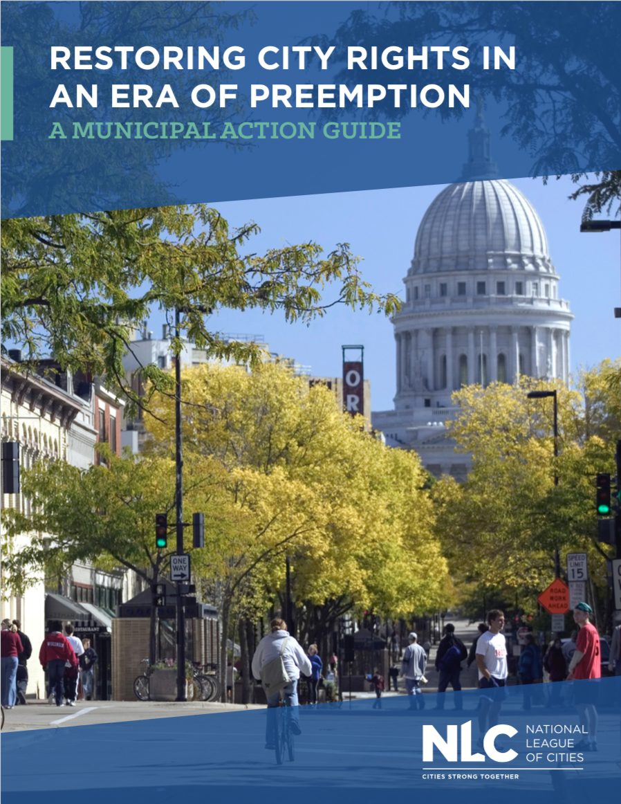 New Guide: Restoring City Rights in an Era of Preemption - National ...