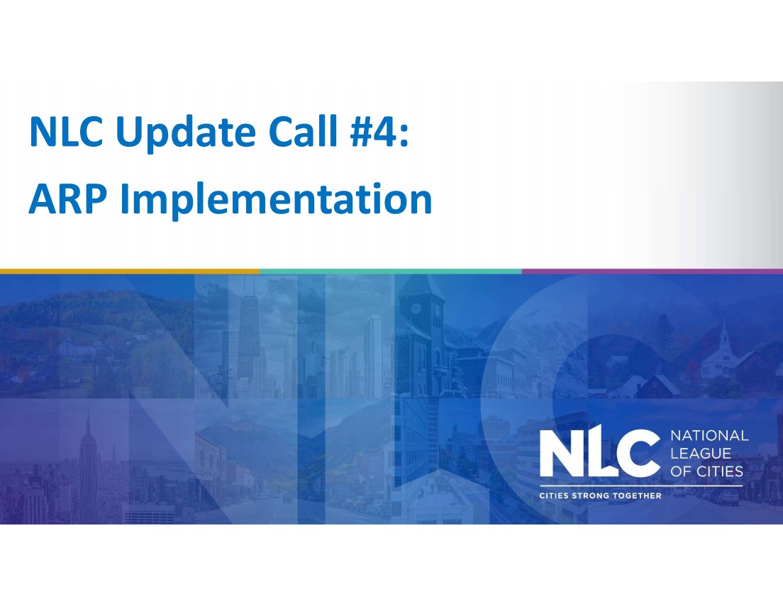 NLC Update Call #4: American Rescue Plan Implementation - National ...