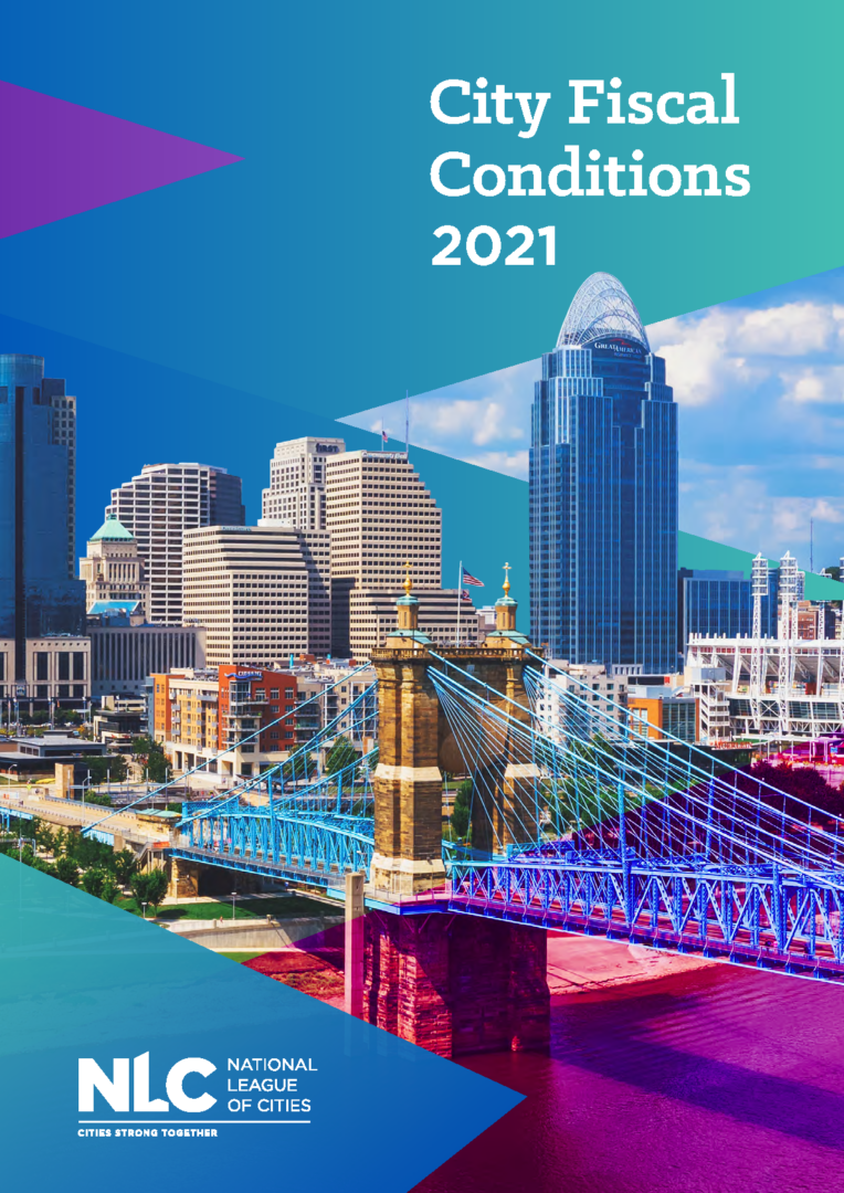 City Fiscal Conditions 2021 - National League of Cities