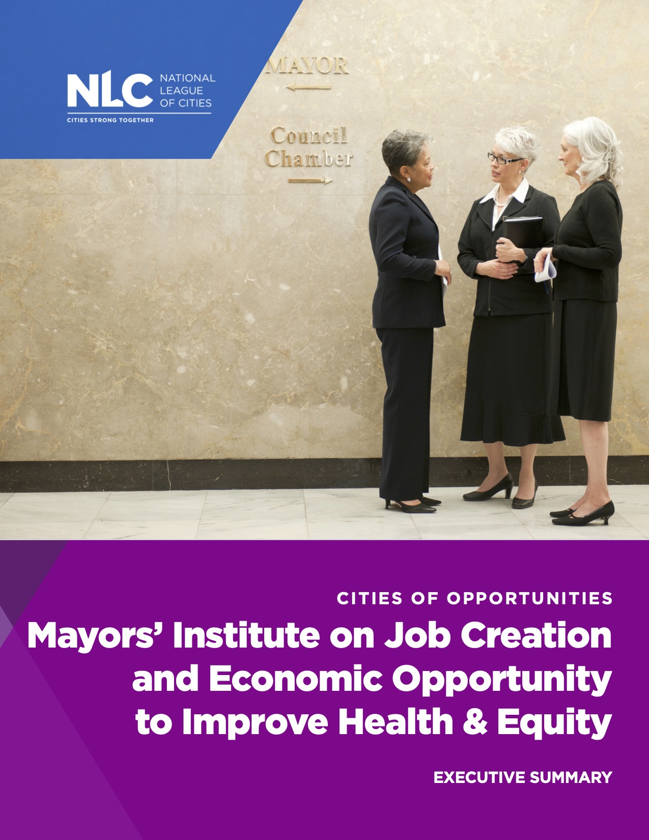 Mayors’ Institute on Job Creation and Economic Opportunity to Improve ...