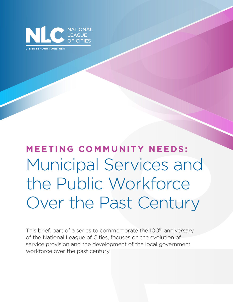 Municipal Services & the Public Workforce Over the Past Century ...